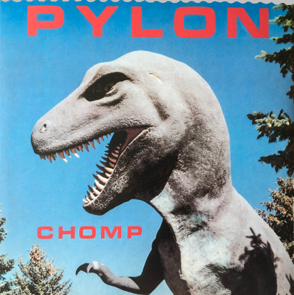 Pylon - Chomp – Strictly